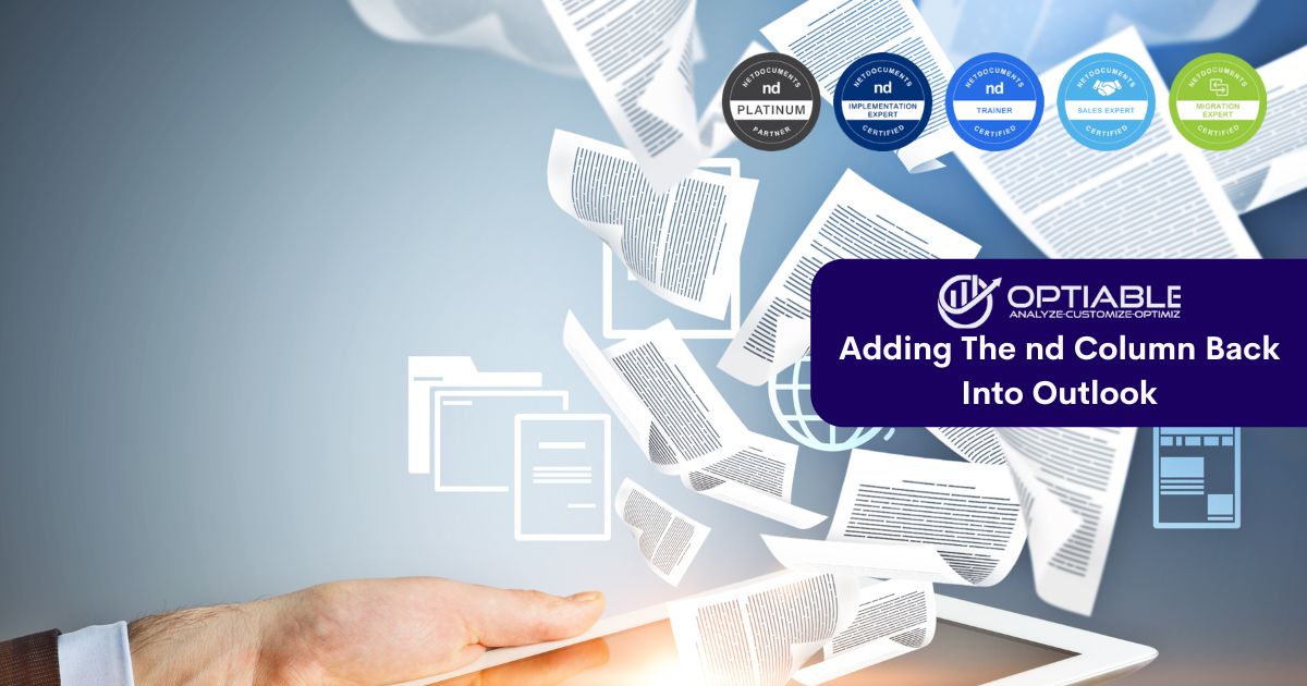 Adding the ND Column back into Outlook | Optiable